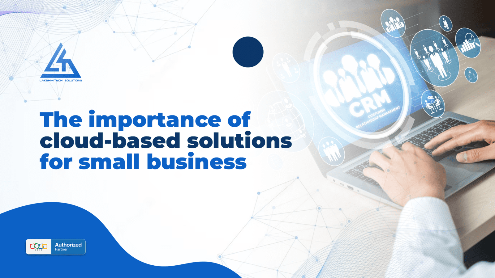 The Importance of Cloud-Based Solutions for Small Businesses | Zoho ...